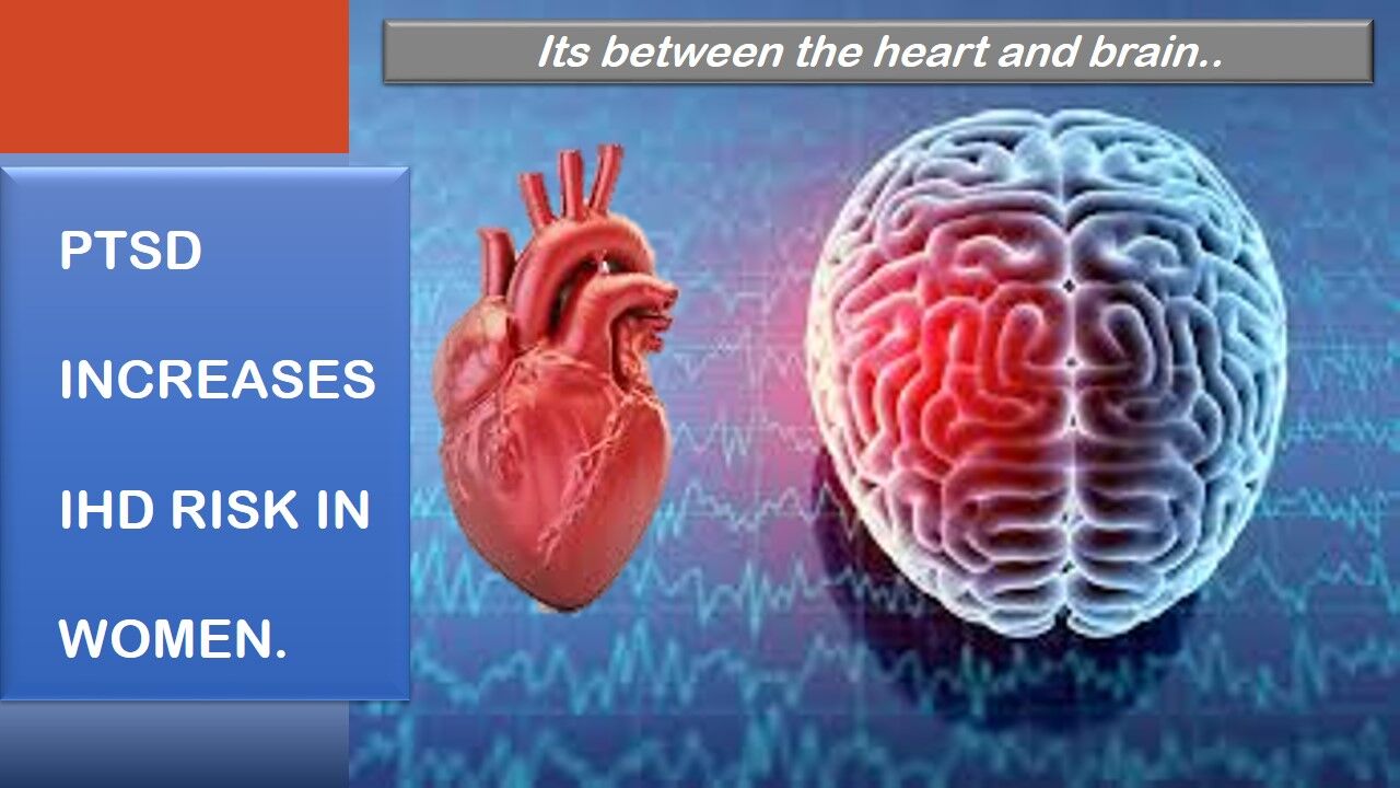 Women, PTSD, and heart disease, JAMA study confirms a strong link