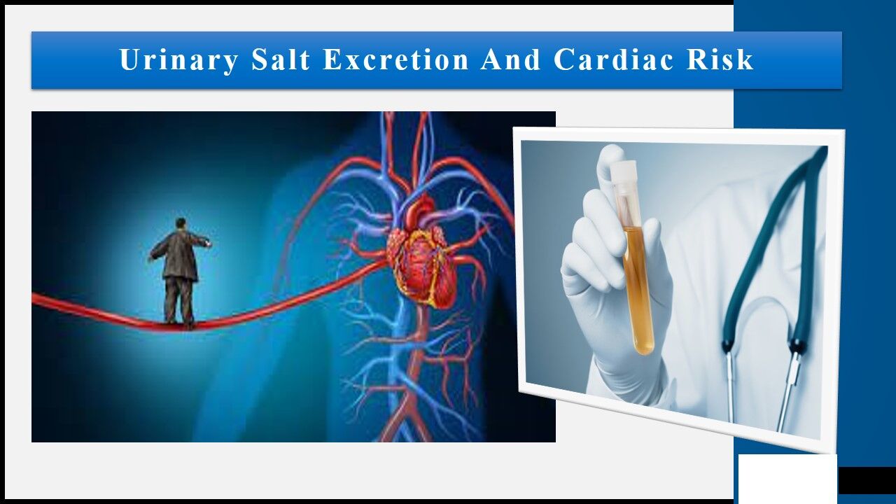 Urinary salt excretion linked to cardiovascular disease risk, NEJM.