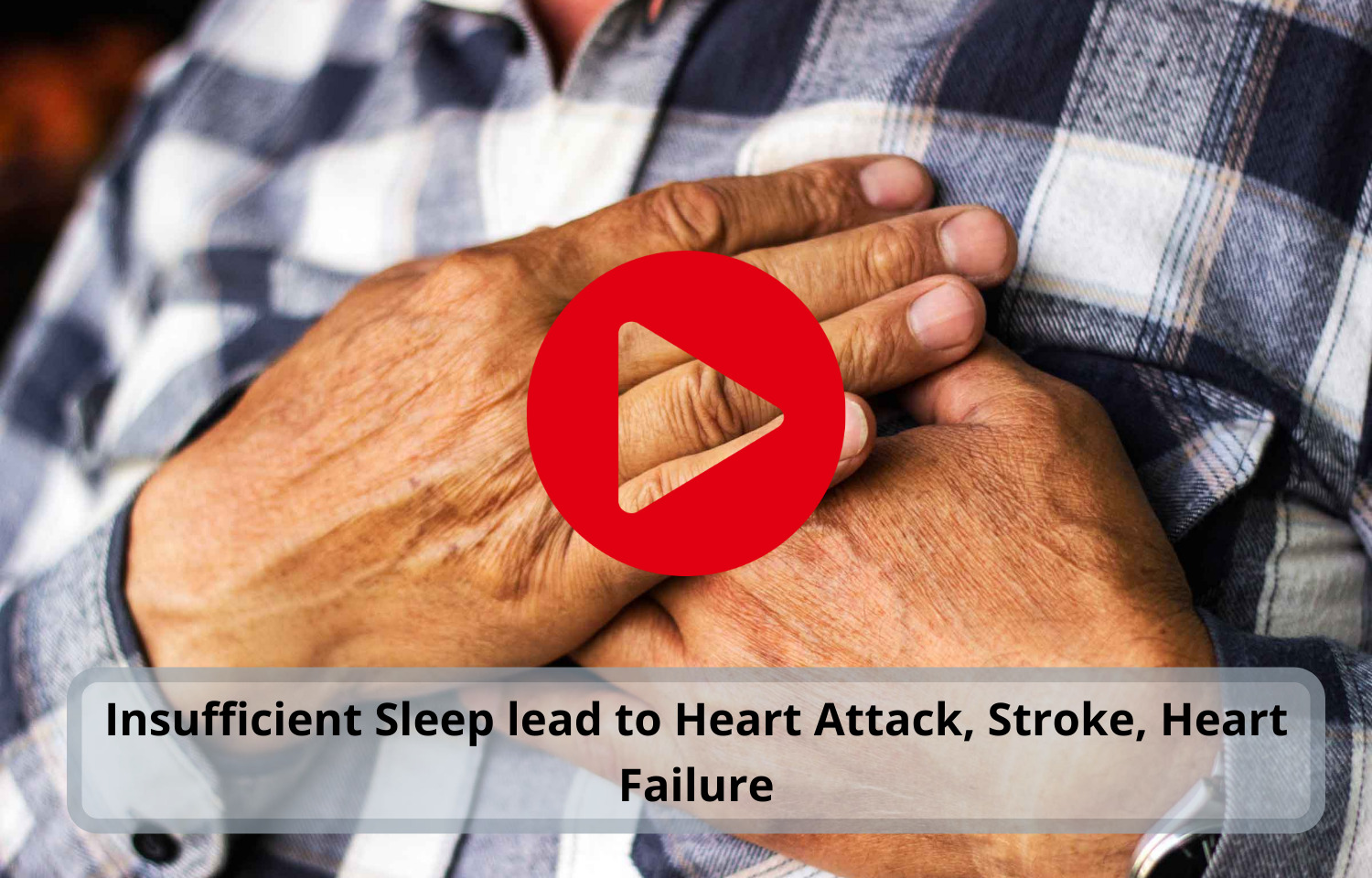 Insufficient Sleep lead to Heart Attack, Stroke, Heart Failure