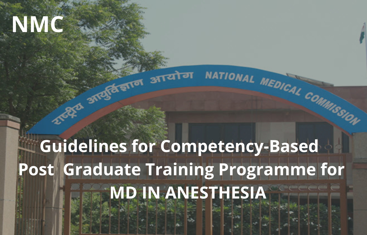NMC Guidelines For Competency-Based Training Programme For MD Anaesthesia