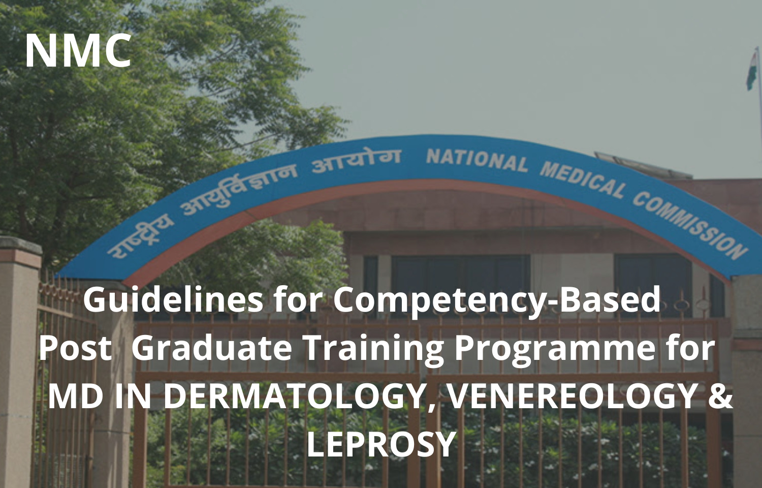 NMC Guidelines for Competency-Based Training Programme For MD Dermatology, Venereology and Leprosy
