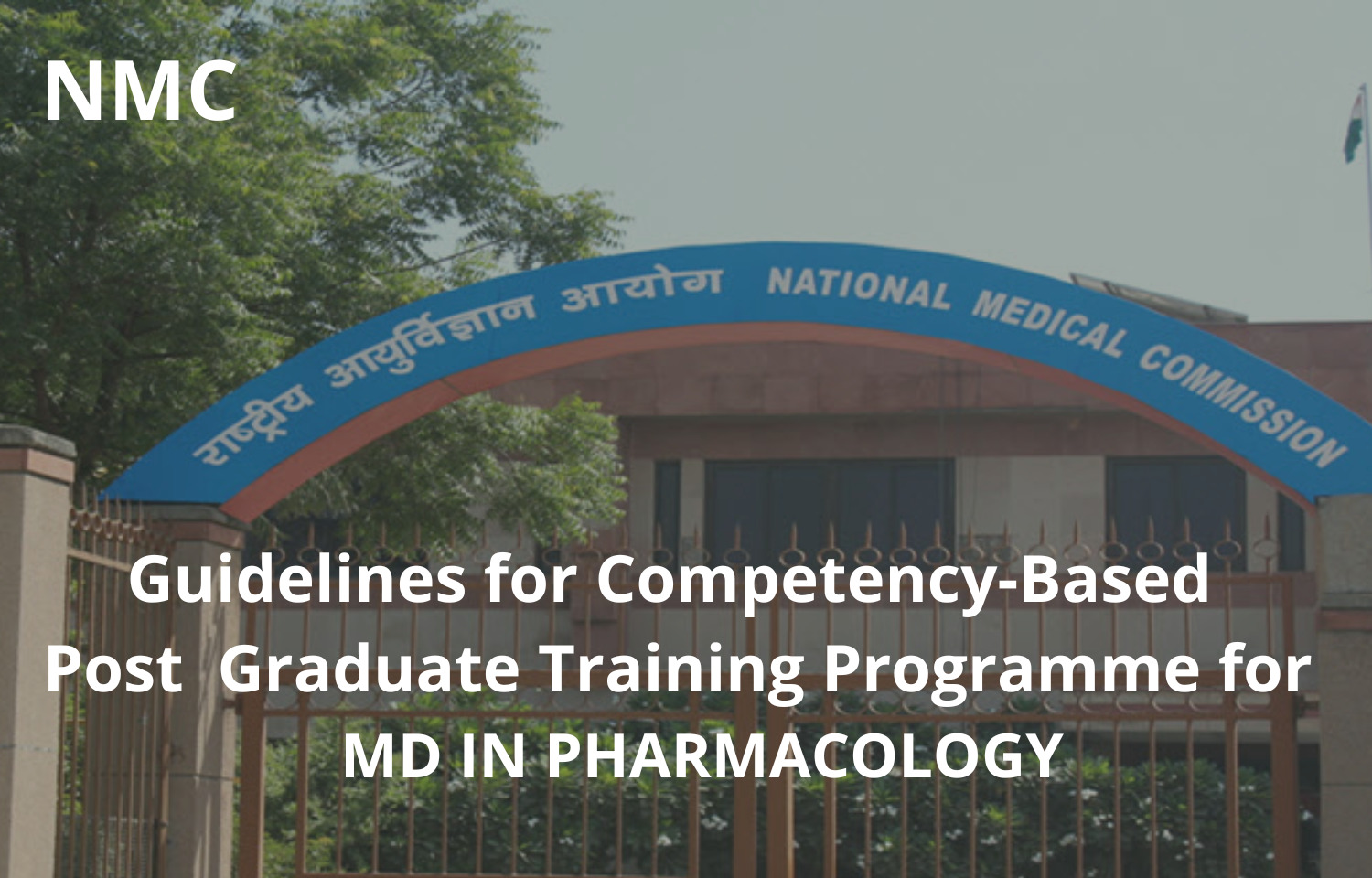 NMC Guidelines for Competency Based Training Programme For MD Pharmacology