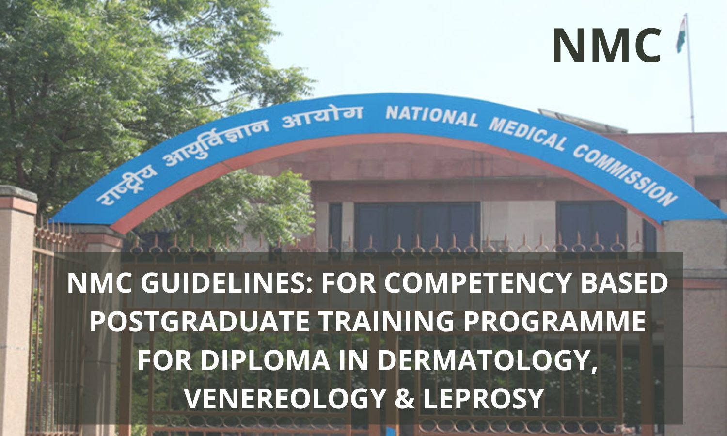 NMC Guidelines Competency Based Training Programme For PG Diploma Dermatology, Venereology and ...