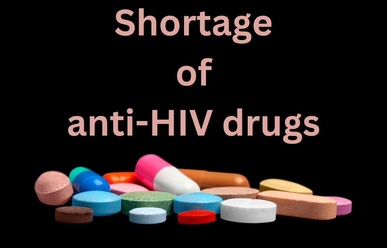 Shortage of antiretroviral drugs for treating HIV patients: SC issues ...