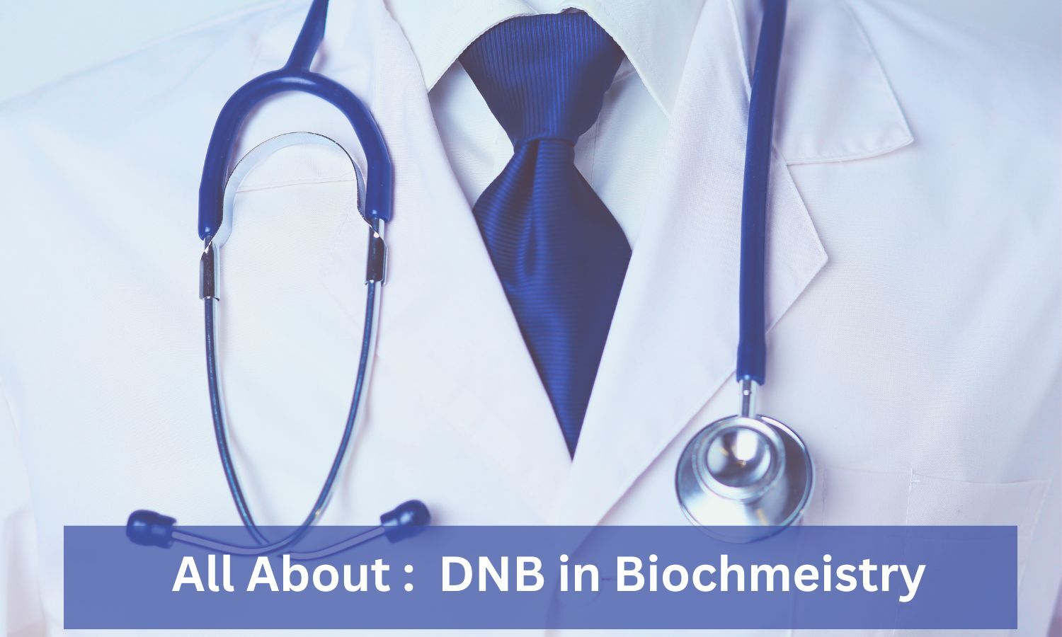 DNB Biochemistry: Admissions, Medical Colleges, Fee, Eligibility ...