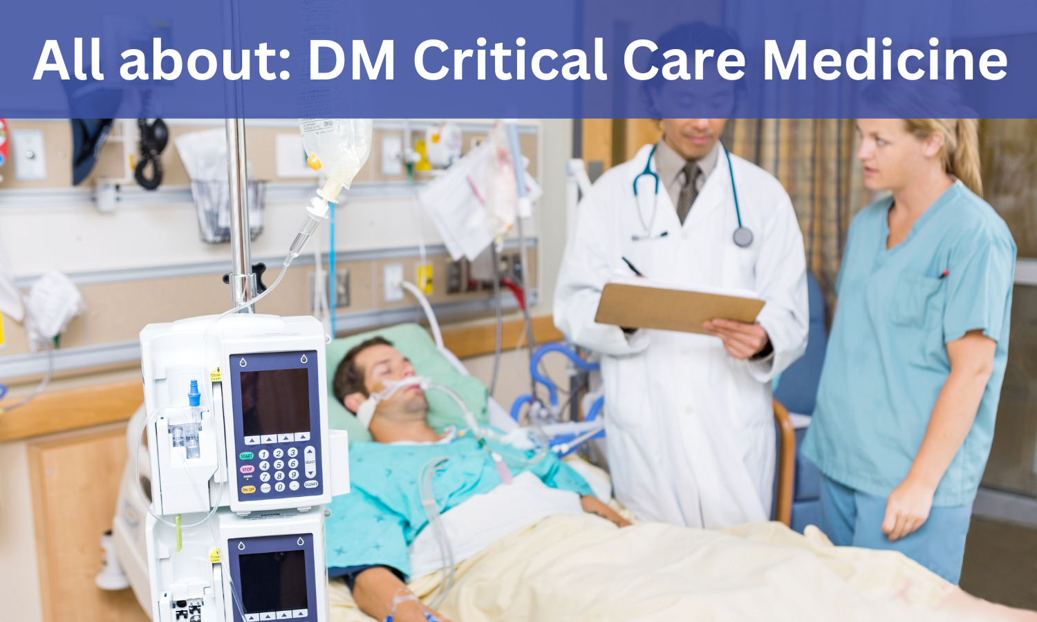 DM Critical Care Medicine: Admissions, Medical Colleges, Fees ...