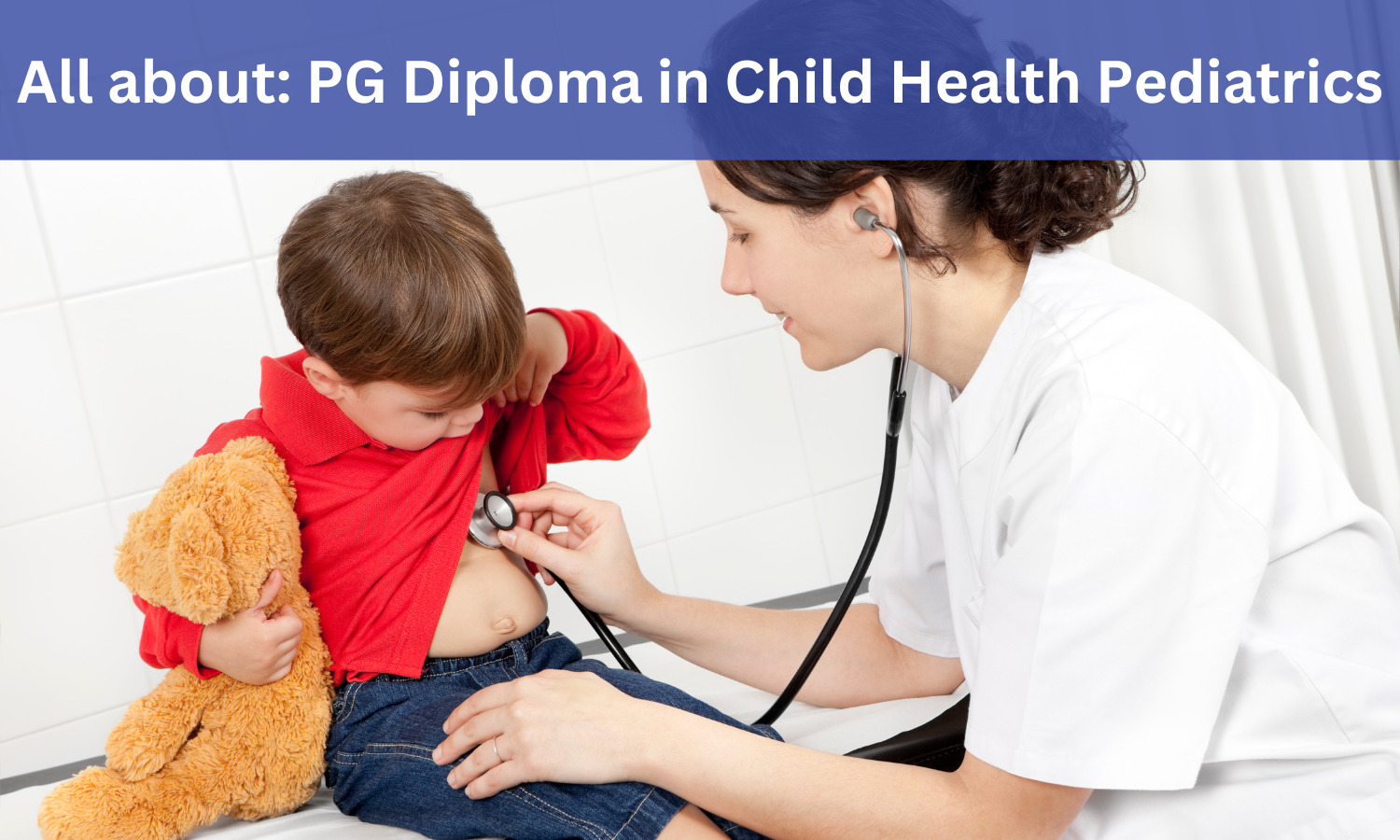 PG Diploma in Child Health, Pediatrics: Admissions, Medical Colleges ...