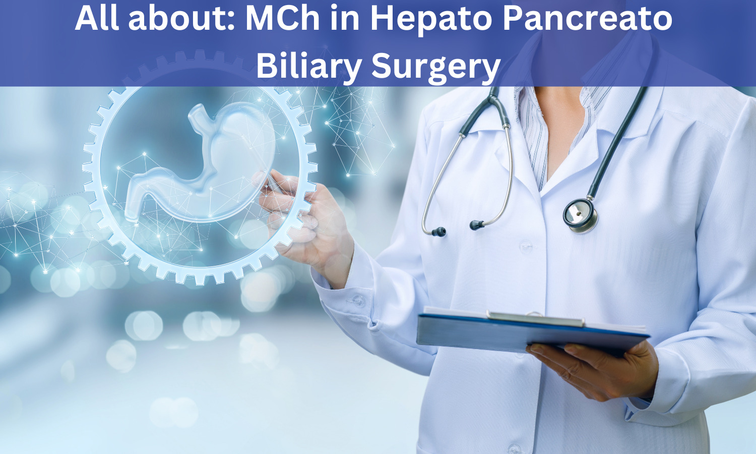 MCh Hepato Pancreato Biliary Surgery: Admissions, medical colleges ...