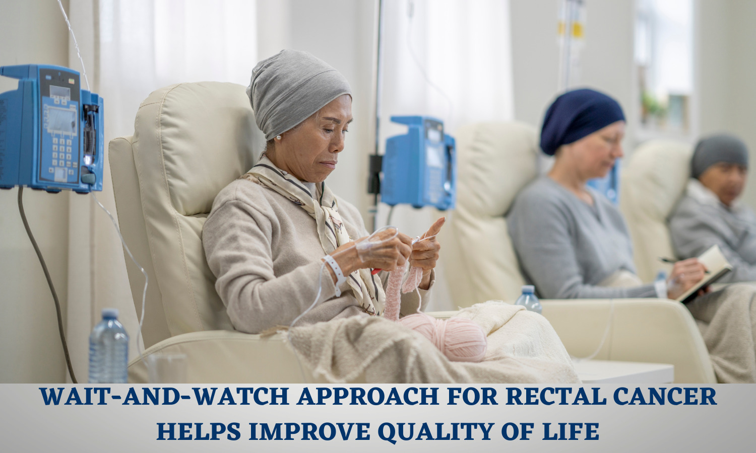 Watch-and-Wait Approach for Rectal Cancer Maintains Good Quality of ...