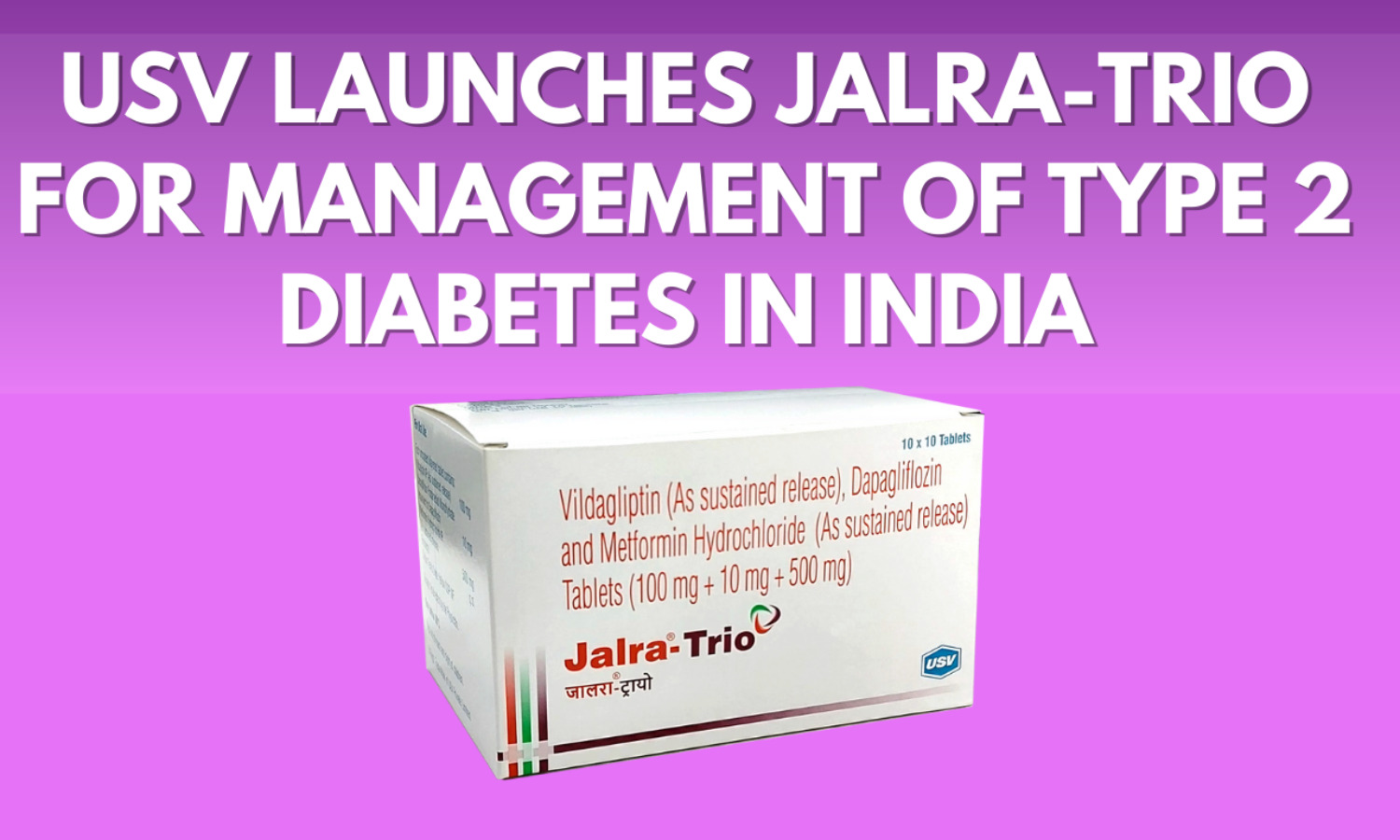 USV Launches Jalra Trio for Management of Type 2 Diabetes in India