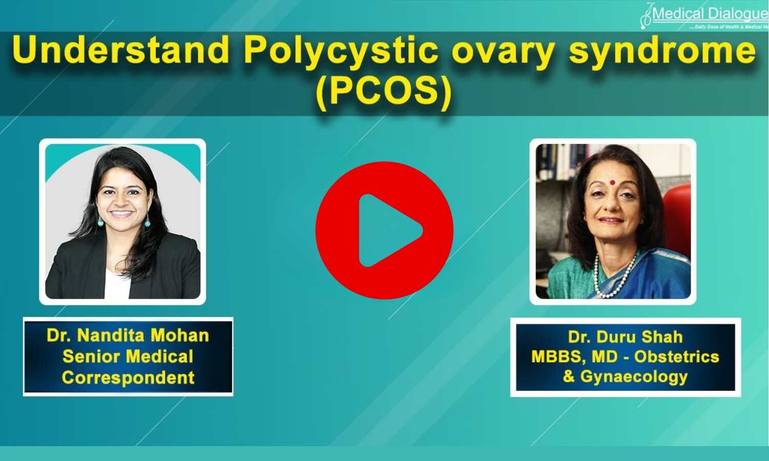 Insights into Polycystic Ovary Syndrome (PCOS)- Ft. Dr. Duru Shah, MD ...