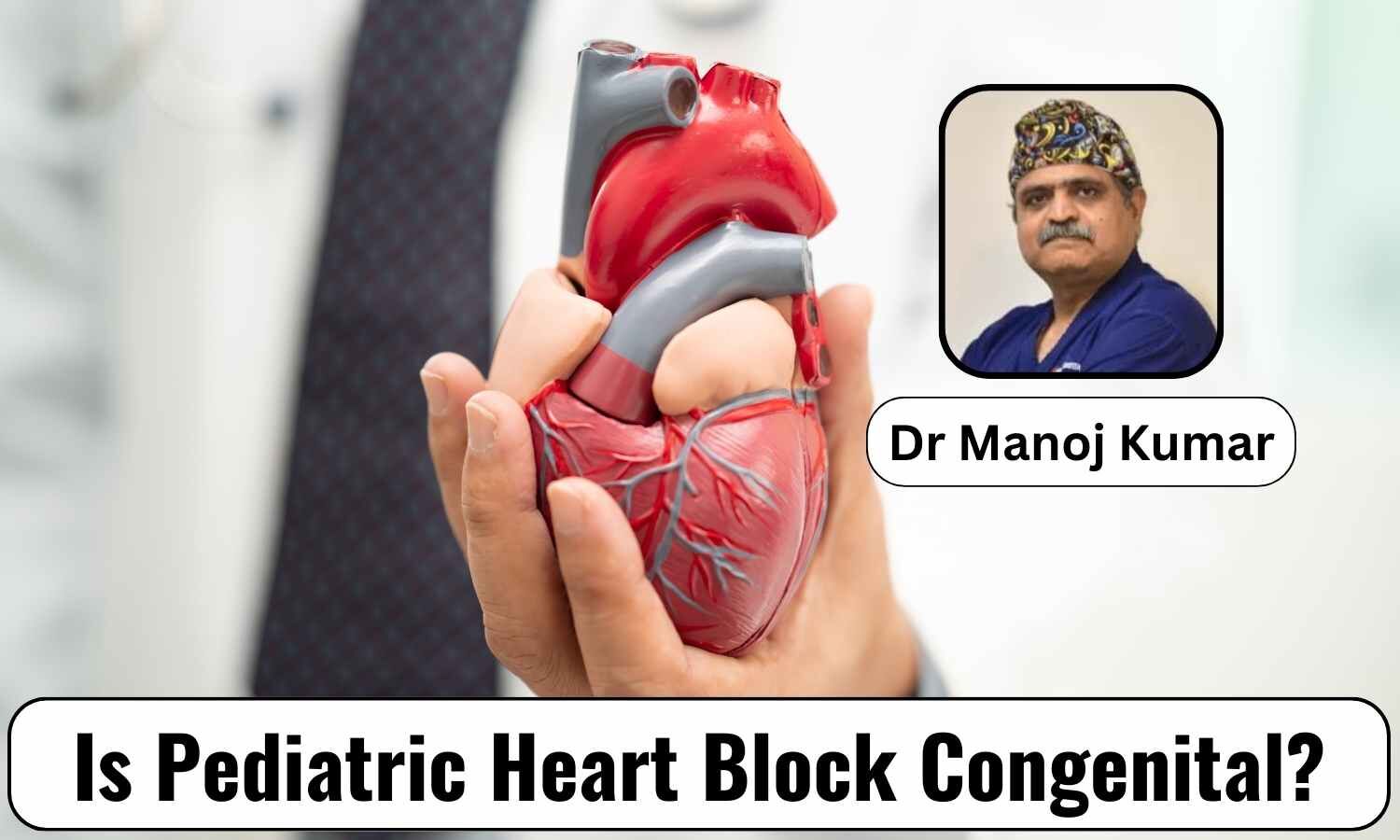 Pediatric Heart Block is Congenital - What do the Doctors have to say ...