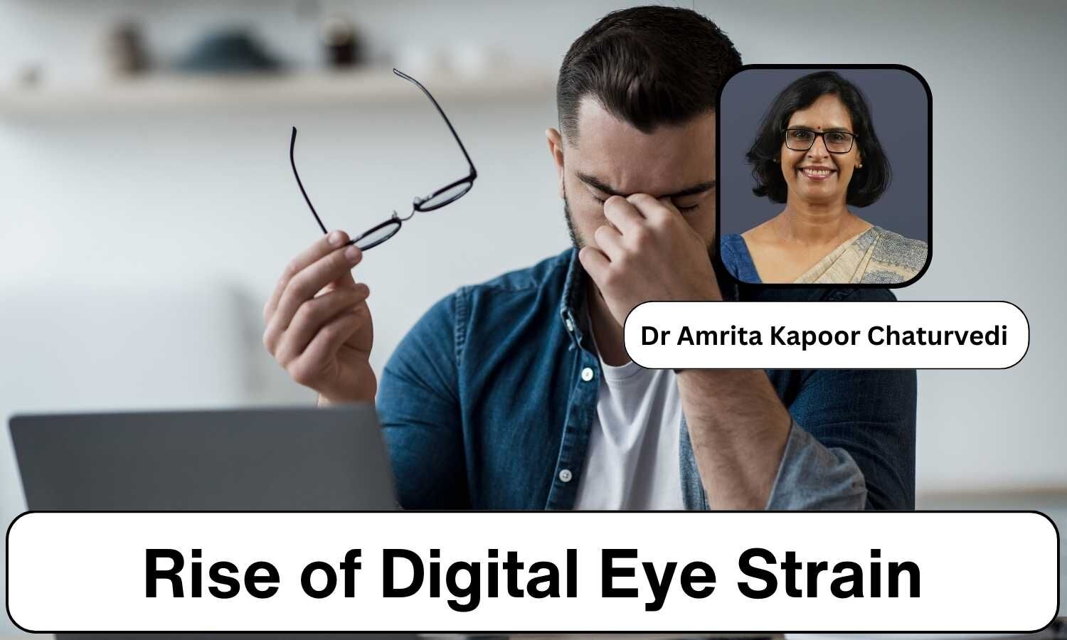 Rise of Digital Eye Strain: Understanding and Combating Computer Vision ...