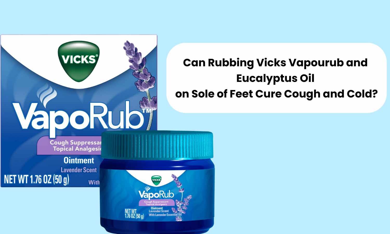 Fact Check: Can Rubbing Vicks vapour rub and eucalyptus oil on the ...