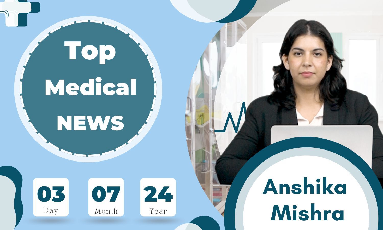 Medical Bulletin 03/ July/ 2024