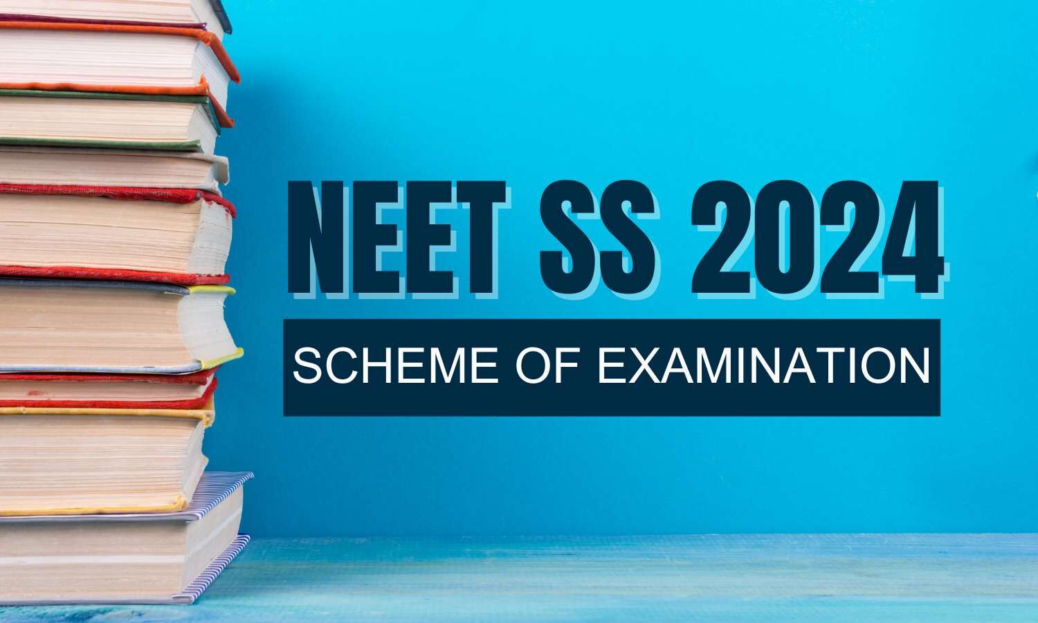NEET SS 2024: Separate question papers for 2 specialities! NBE notifies ...