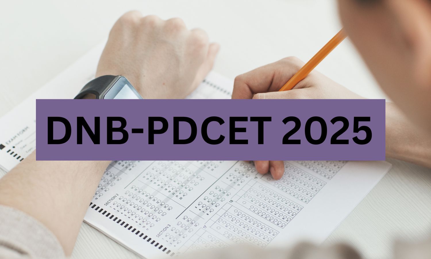 NBE to conduct DNB PDCET 2025 on March 25th, Apply from January 30th