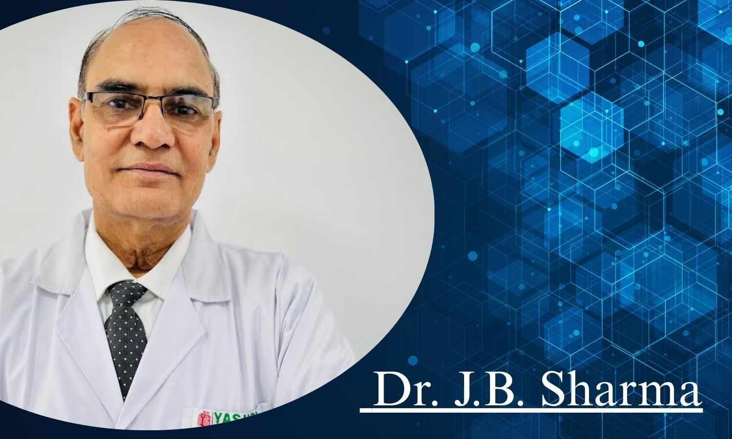 Dr JB Sharma takes over as Head of Obstetrics and Gynaecology at Yashoda Medicity