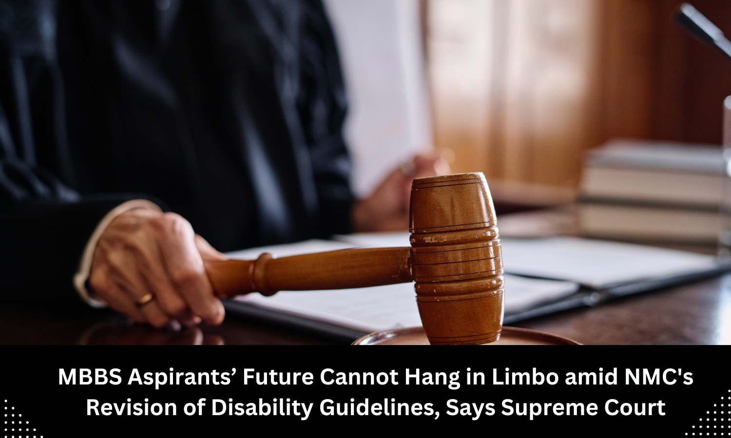 MBBS Aspirants’ Future Cannot Hang in Limbo amid NMC's Revision of ...