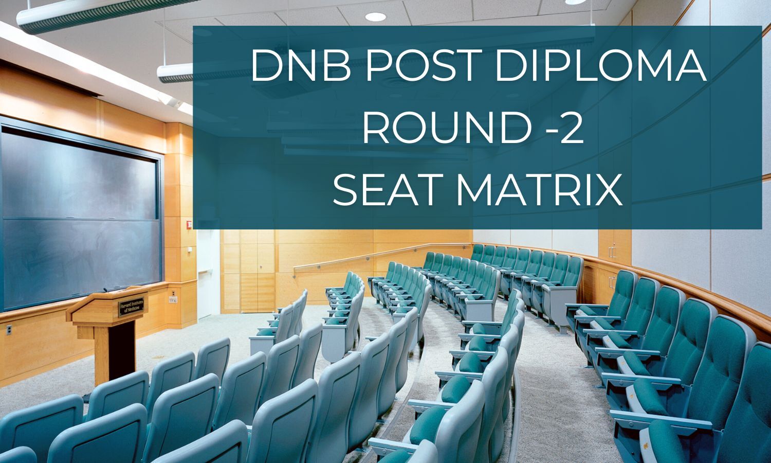 1580 seats up for grabs in Round 2 DNB Post Diploma Counselling: NBE ...