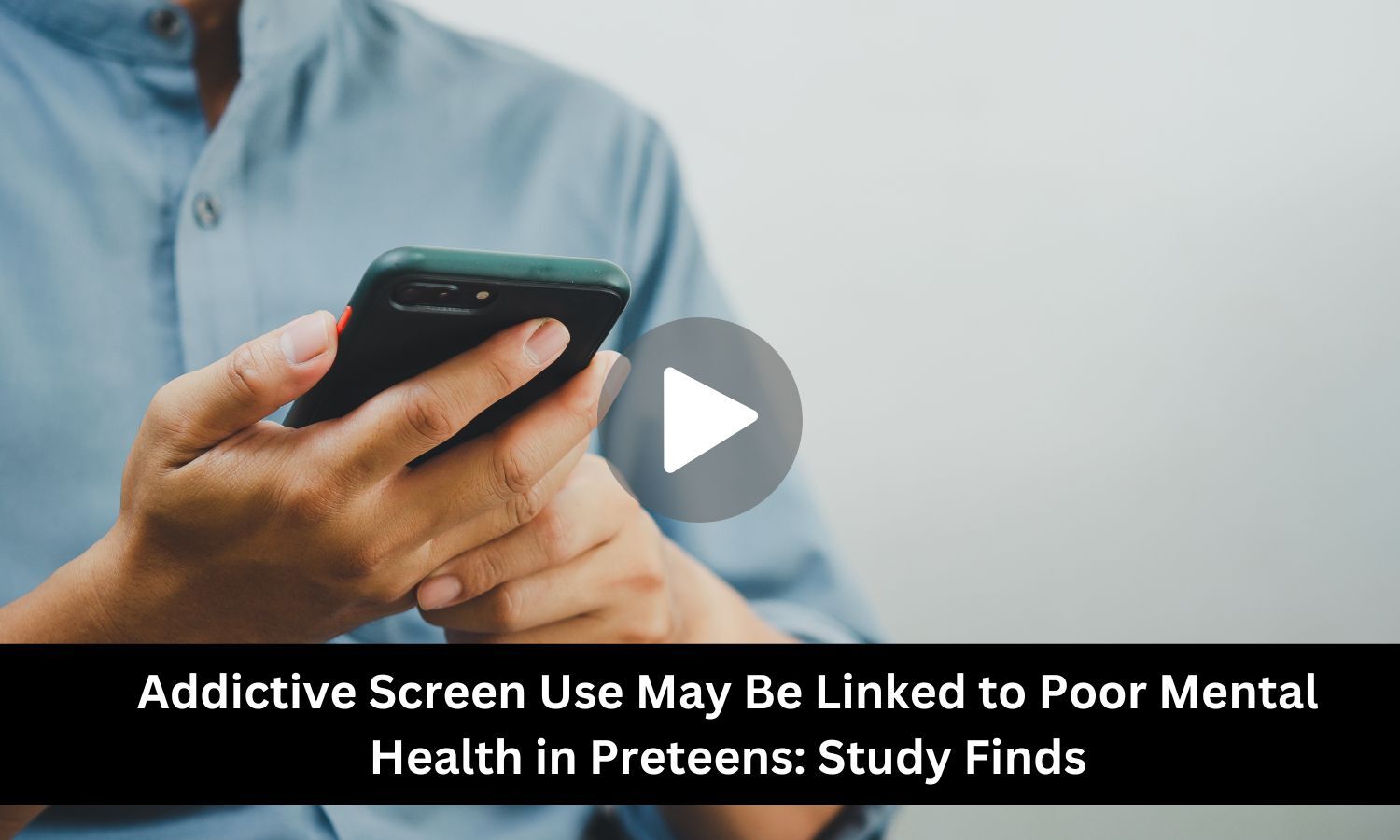 Addictive Screen Use May Be Linked to Poor Mental Health in Preteens ...