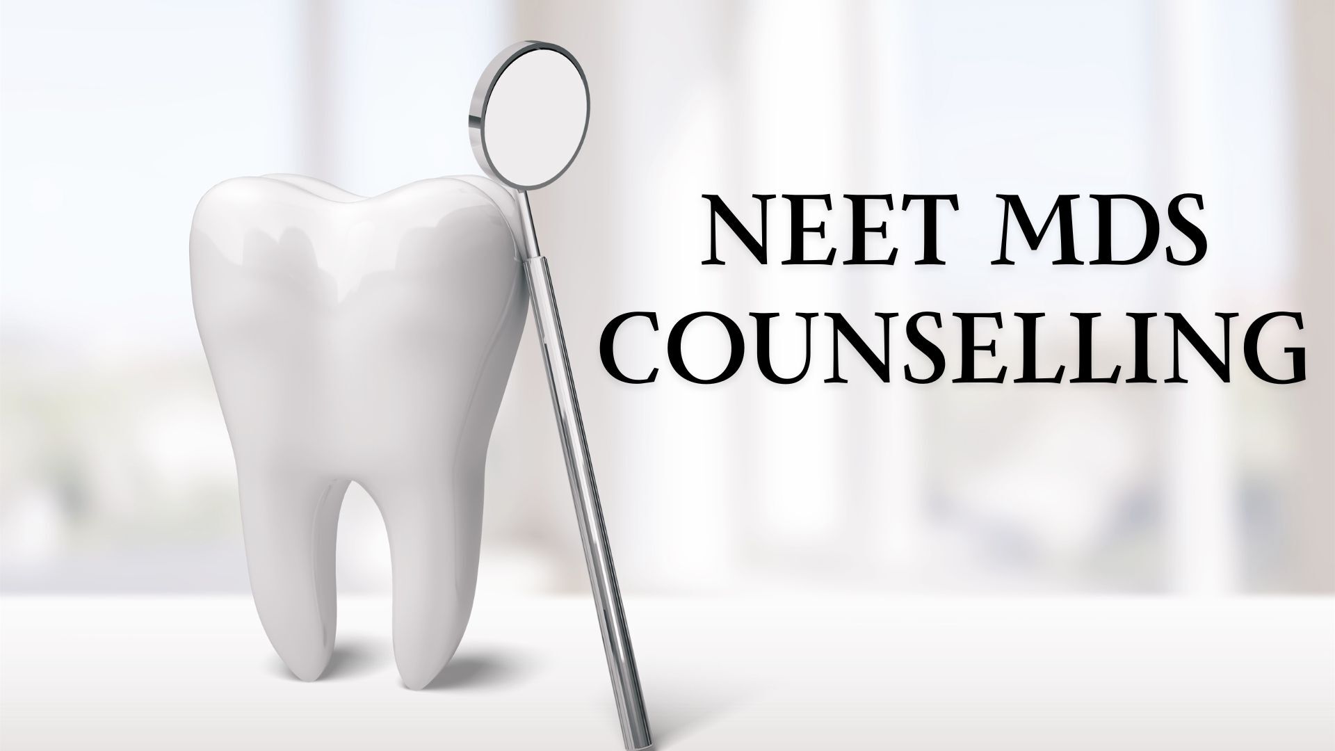 NEET MDS Counselling 2025 round 1 Begins Today