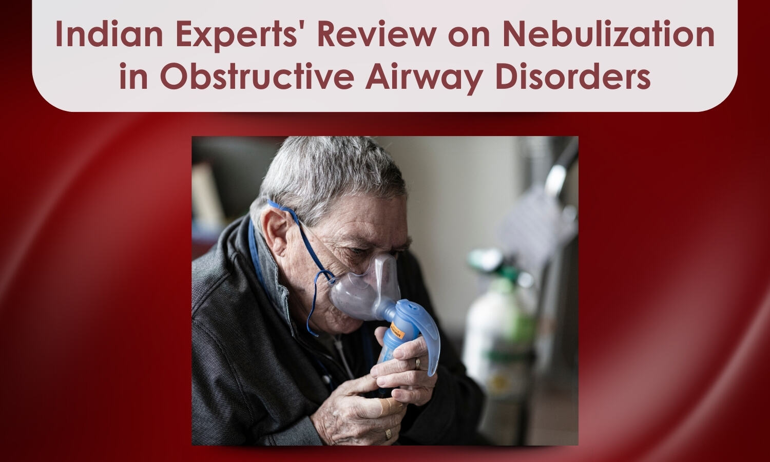 Indian Pulmonologists Release Evidence-Based Expert Review for ...